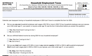 IRS Form 1040 (Schedule H) - Household Employment Taxes