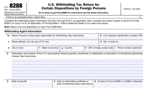 IRS Form 8288 - U.S. Withholding Tax Return for Certain Dispositions by ...